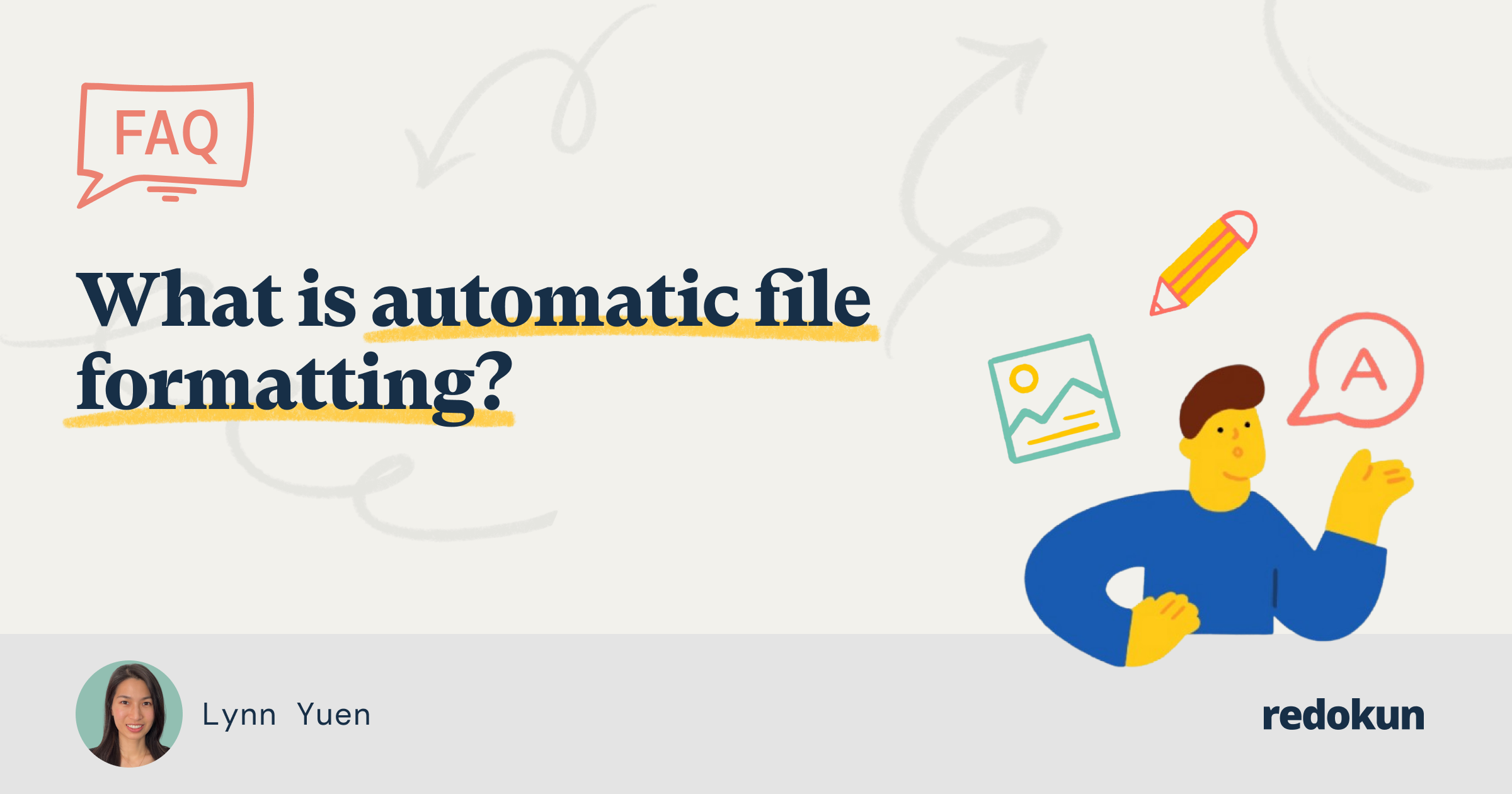 FAQ: What Is Automatic File Formatting in Redokun? | Redokun Blog